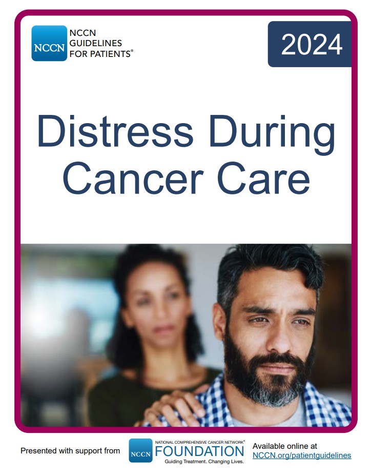 NCCN Guidelines for Patients: Distress During Cancer Care